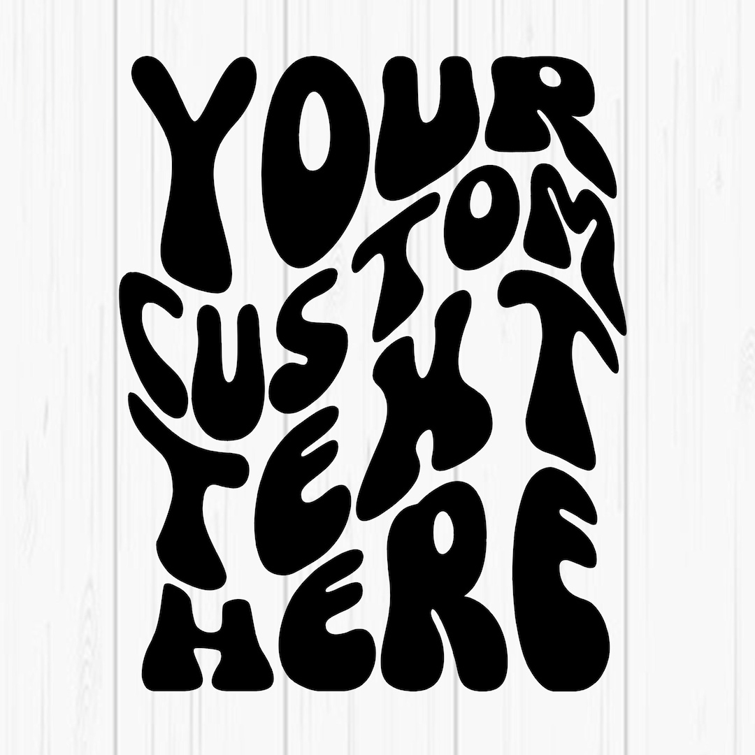 Custom Wavy Font, Custom Wavy Letters Svg, Custom Wavy Font Png File ...