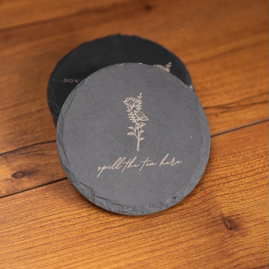 Custom Slate Coaster Spill the Tea Here - Etsy