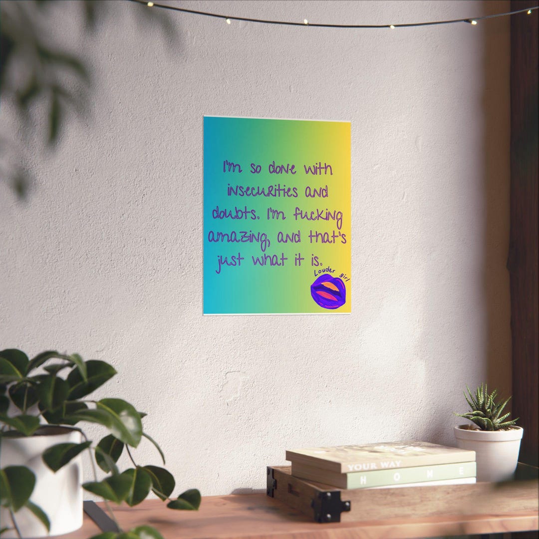Empowering Matte Vertical Posters for Self-love, Confidence Wall Art ...