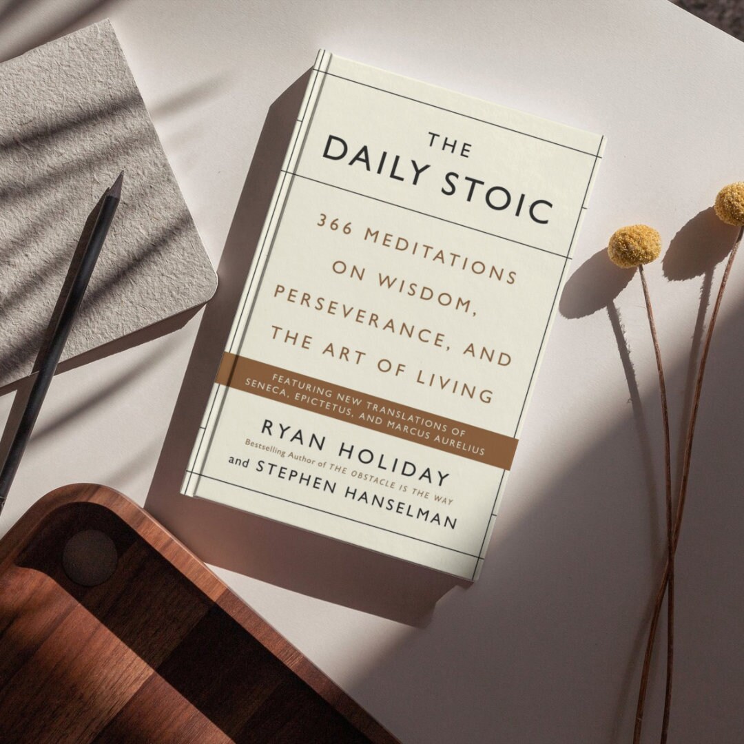 The Daily Stoic | Stoicism Wisdom | Practical Philosophy for Daily Life ...