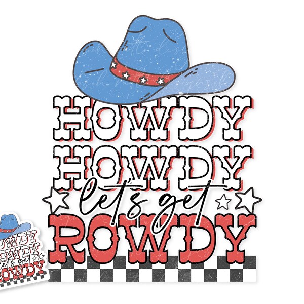 Howdy Lets Get Rowdy Svg - Etsy