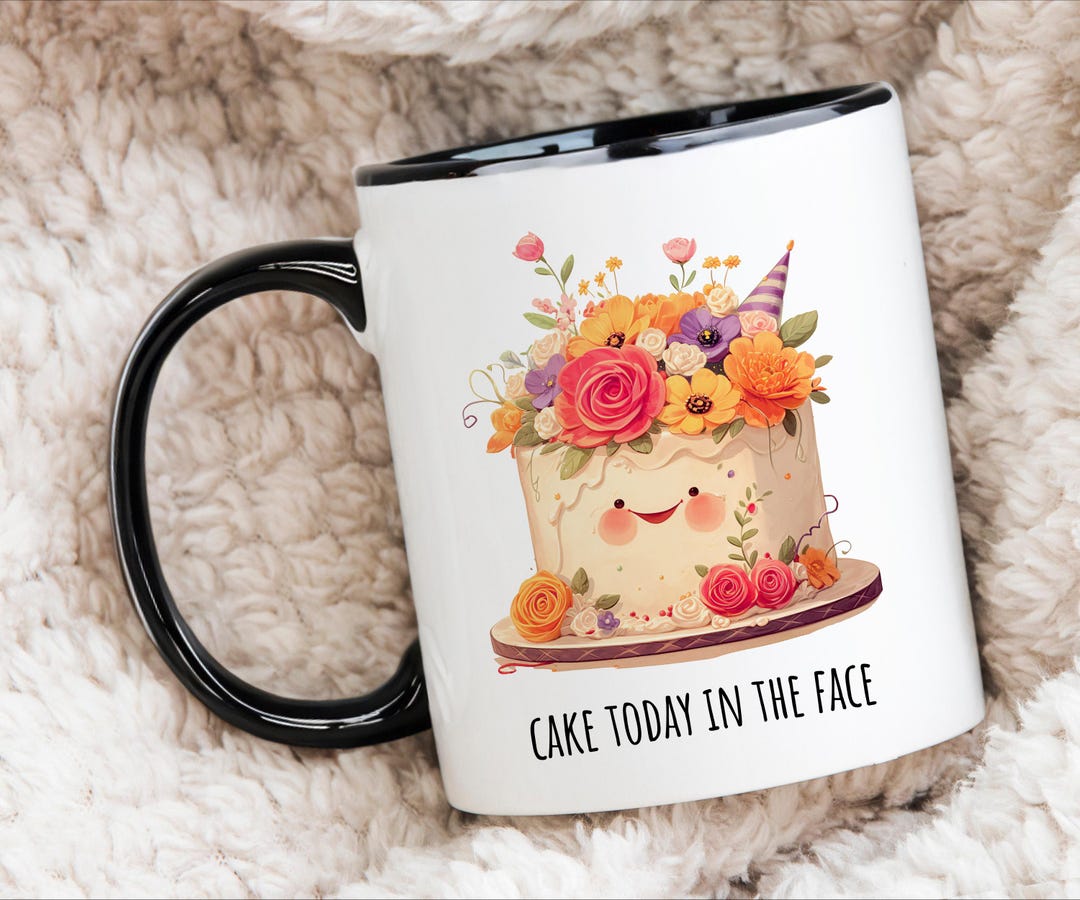Cute Cake Pun Mug, Kick Today in the Face, Cake Lovers Gift, Funny Baking Drinkware, Birthday ...