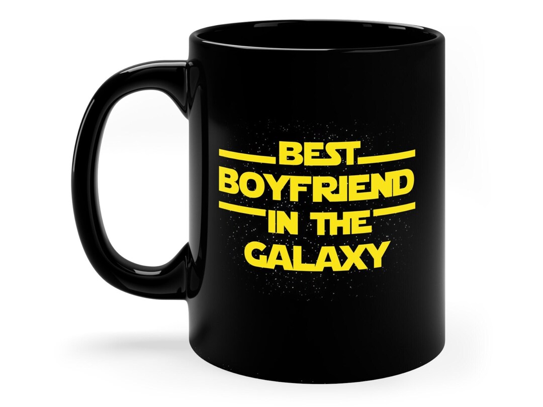 Best Boyfriend in the Galaxy Mug, Funny Coffee Mug Perfect Gift for ...