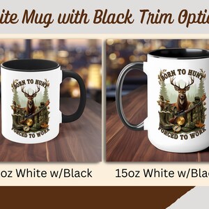 Hunter Mug, Born to Hunt Forced to Work, Deer Hunting, Camo Mug ...