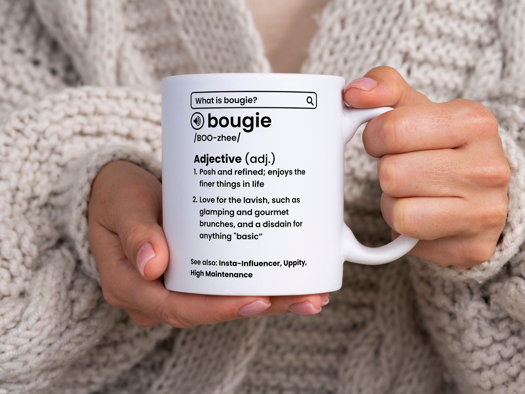 Bougie Definition Mug, Funny Bougie Coffee Cup, Classy AF Gift, Bestie ...