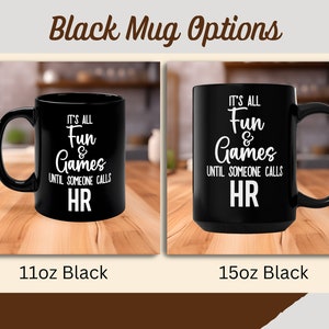 Funny HR Mug, HR Coffee Cup, HR Mug, Human Resource Mug, Human Resource ...