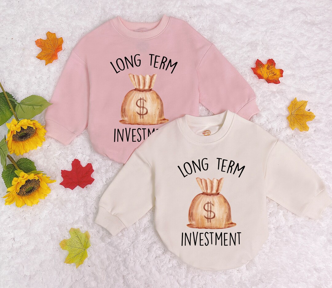 Long Term Investment Baby Sweatshirt Romper, Finance Baby Bodysuit ...