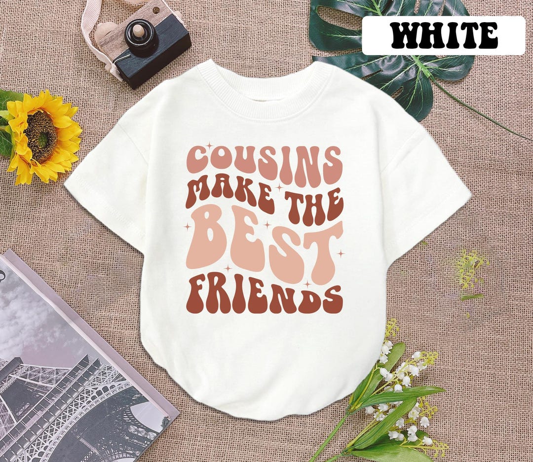 Cousins Make the Best Friends Baby Romper Short Sleeves, Best Cousin ...