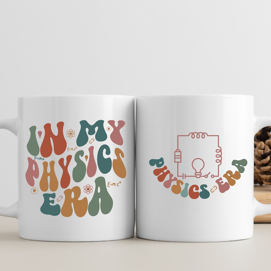 11 Oz in My Physics Era Retro Science Mug Scientist Coffee - Etsy