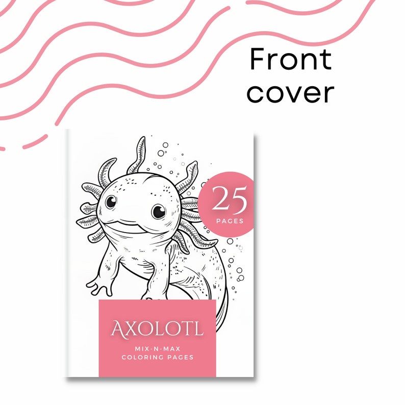 Printable Axolotl Coloring Book Pages/fresh Water Amphibian Coloring ...