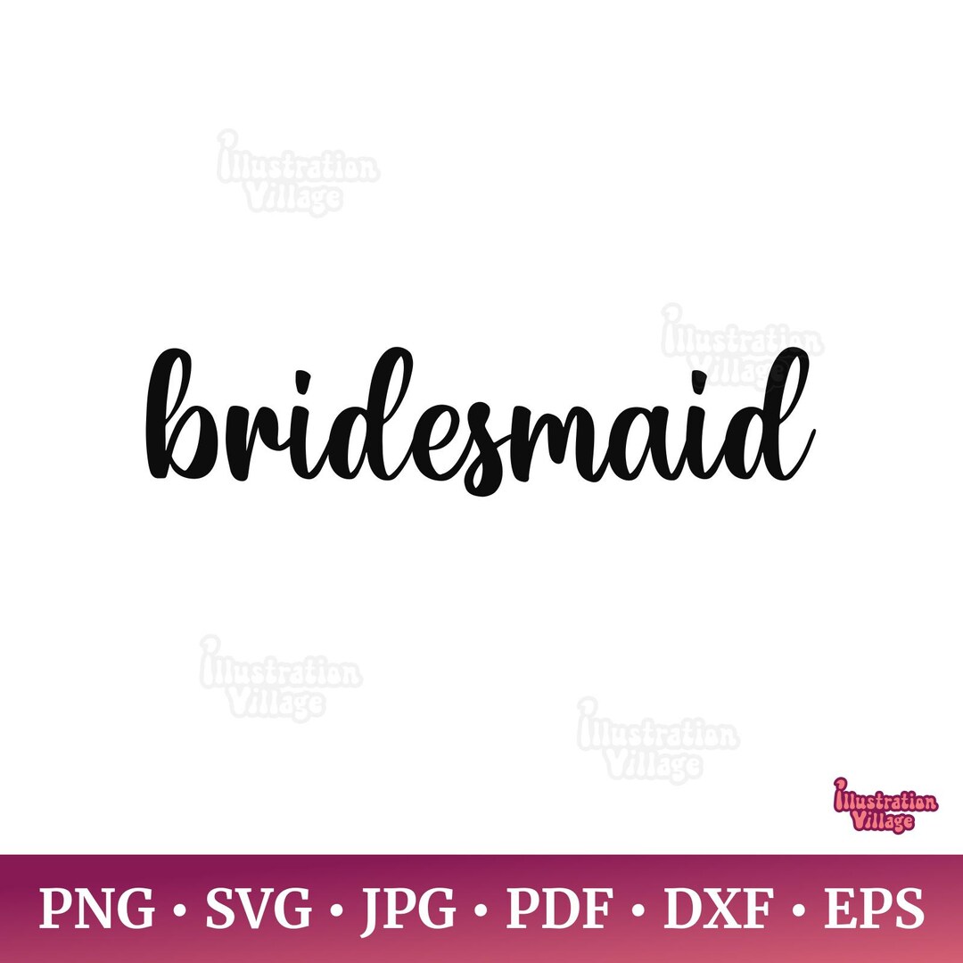 Bridesmaid | Cute | Bride | Wedding | Hand Lettered | Cursive Text ...