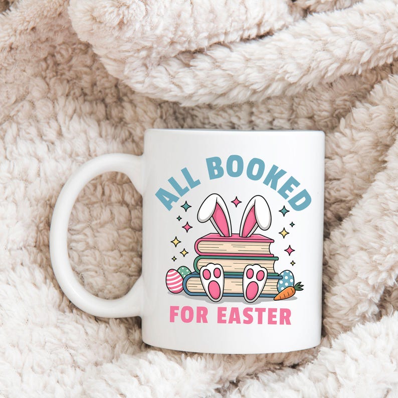 All Booked for Easter PNG Cute Easter Shirt Design Cute Bunny Book ...