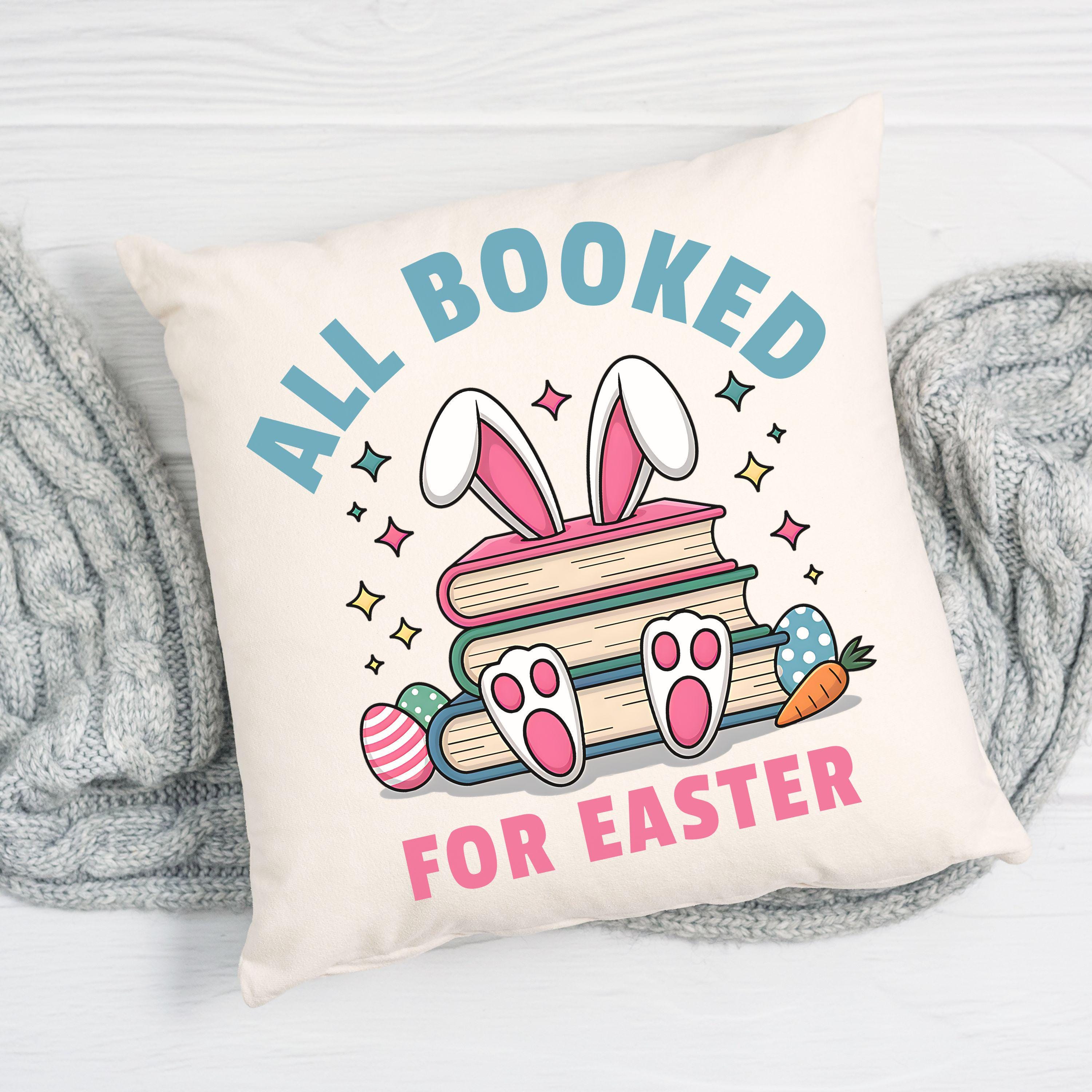 All Booked for Easter PNG Cute Easter Shirt Design Cute Bunny Book ...