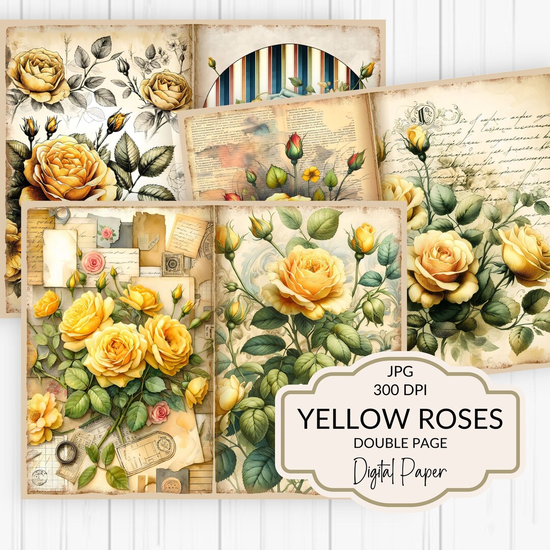 Roses Junk Journal Pages Yellow Roses Printable Paper Floral Digital ...