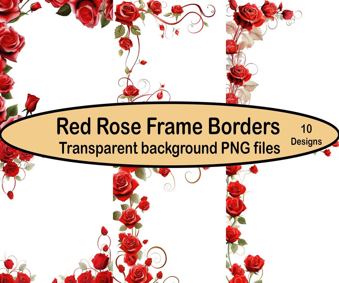 Red Rose Valentine Theme Border Frame. Transparent Background. 10 PNG ...