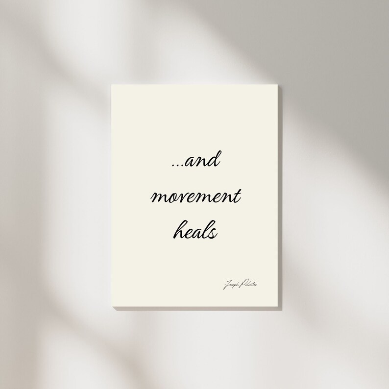 Joseph Pilates Quote, Pilates Studio Decor, Change Happens Through ...