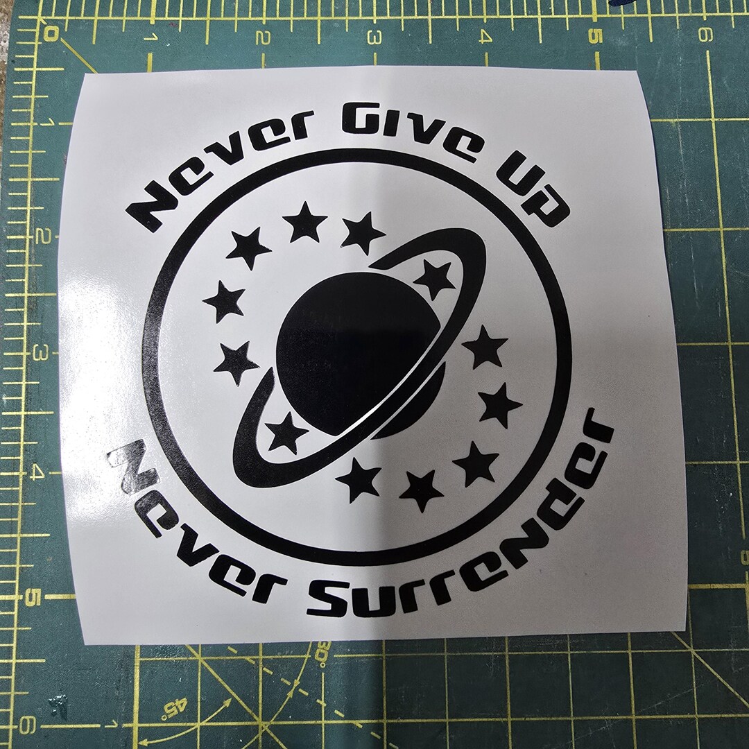 Never Give up Galaxy Quest Quote Decal - Etsy