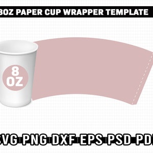 Paper Cup Wrapper Template Bundle, 5 Sizes Paper Cup Wrapper SVG, Paper ...