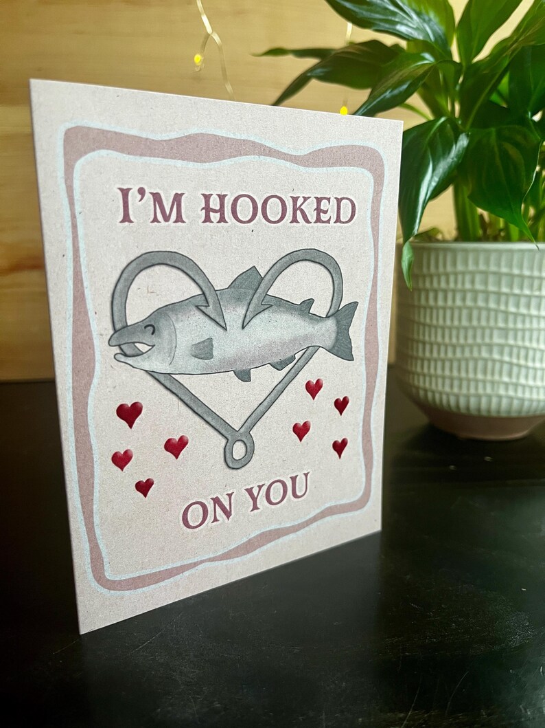 I'm Hooked on You - Greeting Card / Anniversary / Valentines / Birthday ...