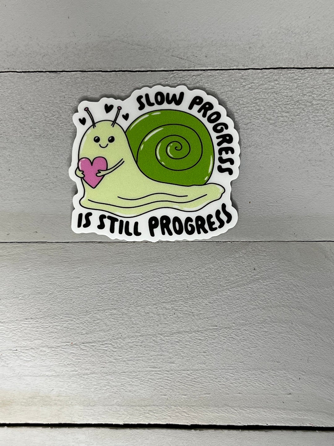 Slow Progress is Still Progress - Etsy