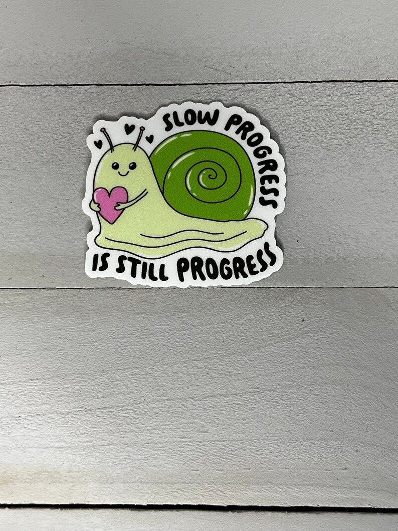 Slow Progress is Still Progress - Etsy
