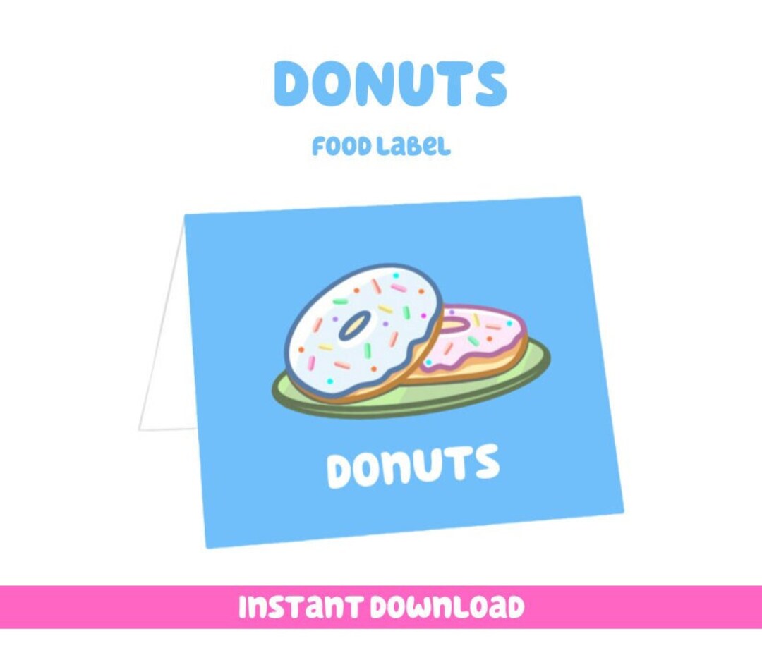 Bluey Party Favors Donuts Food Tent Digital Download - Etsy