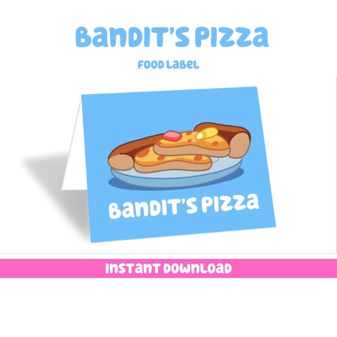 Bluey Party Favors Bandit's Pizza Food Tent Digital Download - Etsy