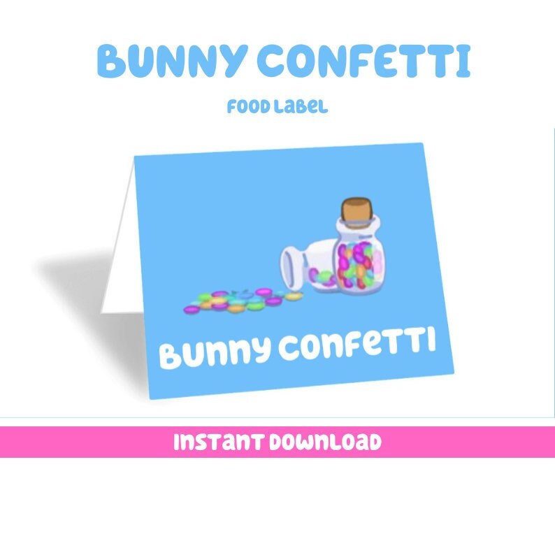 Bluey Party Favors Bunny Confetti Food Tent Digital Download - Etsy