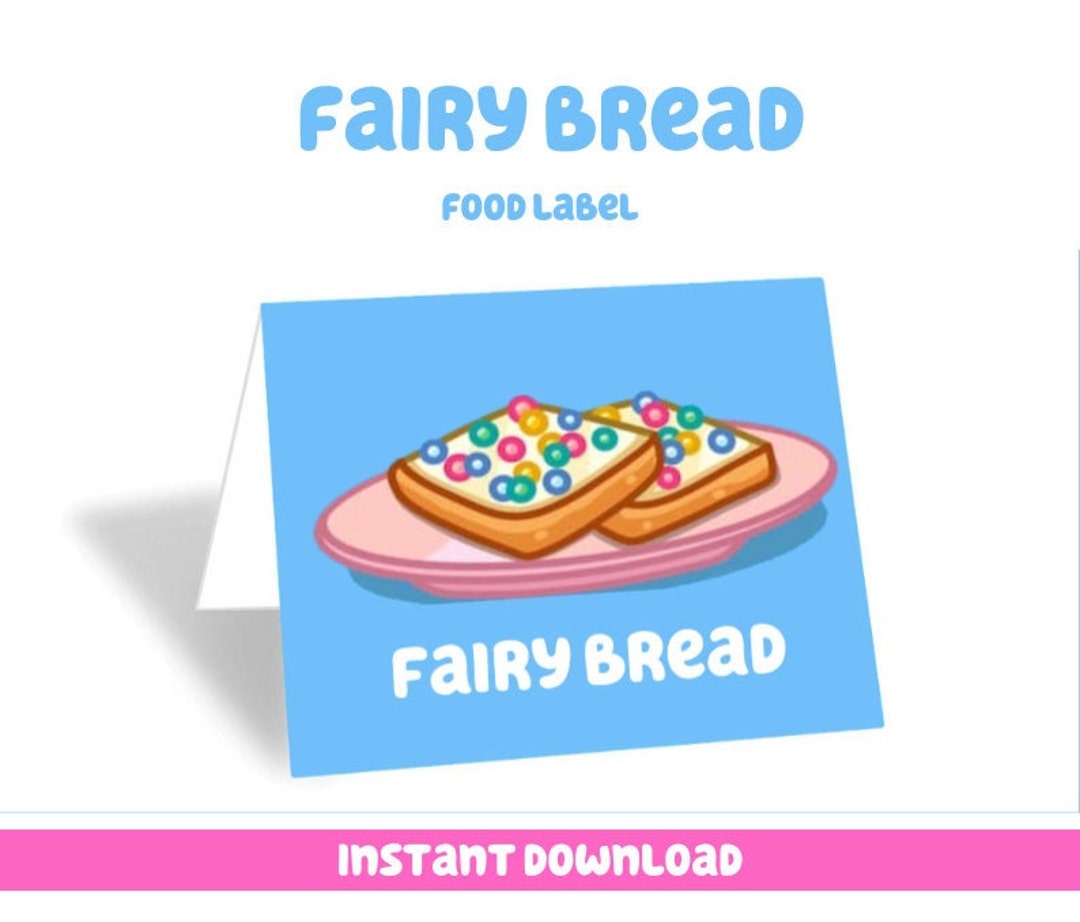 Bluey Party Favors Fairy Bread Food Tent Digital Download - Etsy