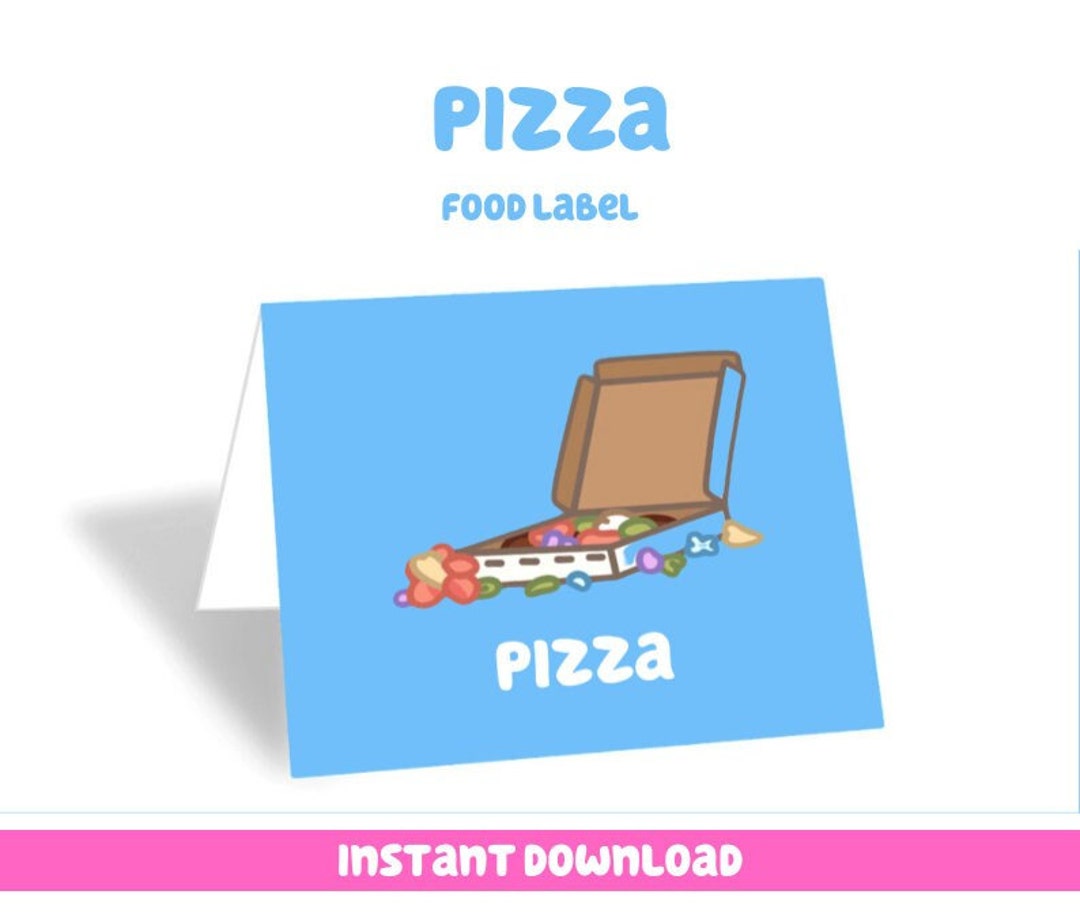 Bluey Party Favors Pizza Food Tent Digital Download - Etsy