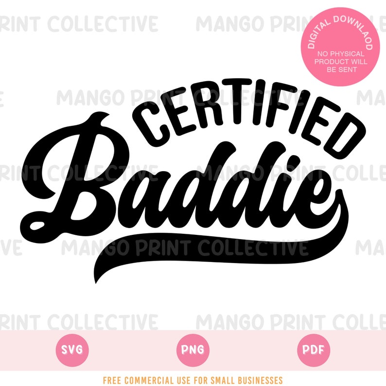 Baddie SVG, Certified Baddie, Trendy Sassy Svg, Savage Svg, Cut Files ...