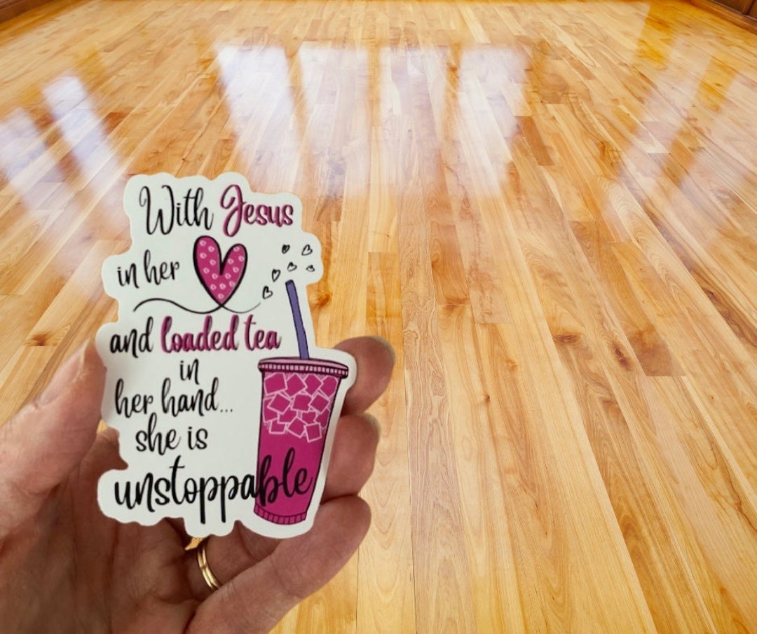 Loaded Tea Vinyl Sticker, Christian Gift for Her - Etsy