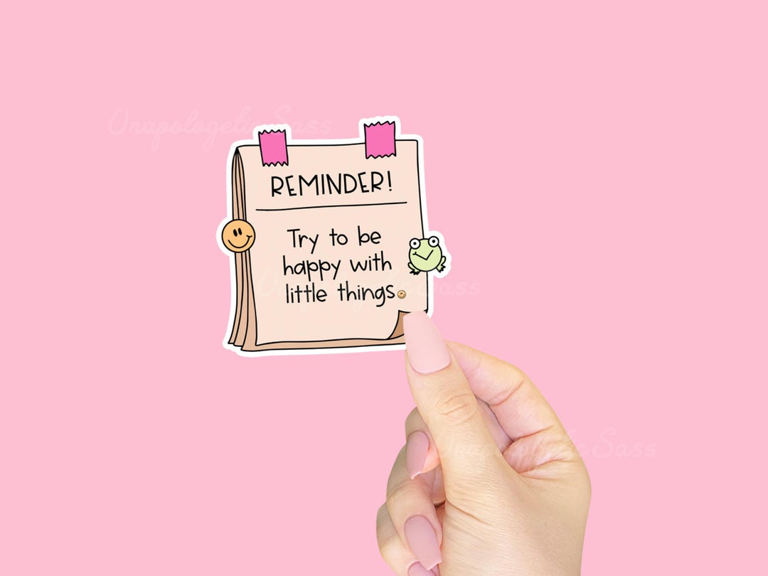 Personalized Positive Reminder Vinyl Sticker - Try to Be Happy With ...