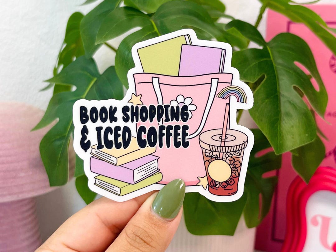 Book Shopping and Iced Coffee Vinyl Sticker - Perfect for Book Lovers ...