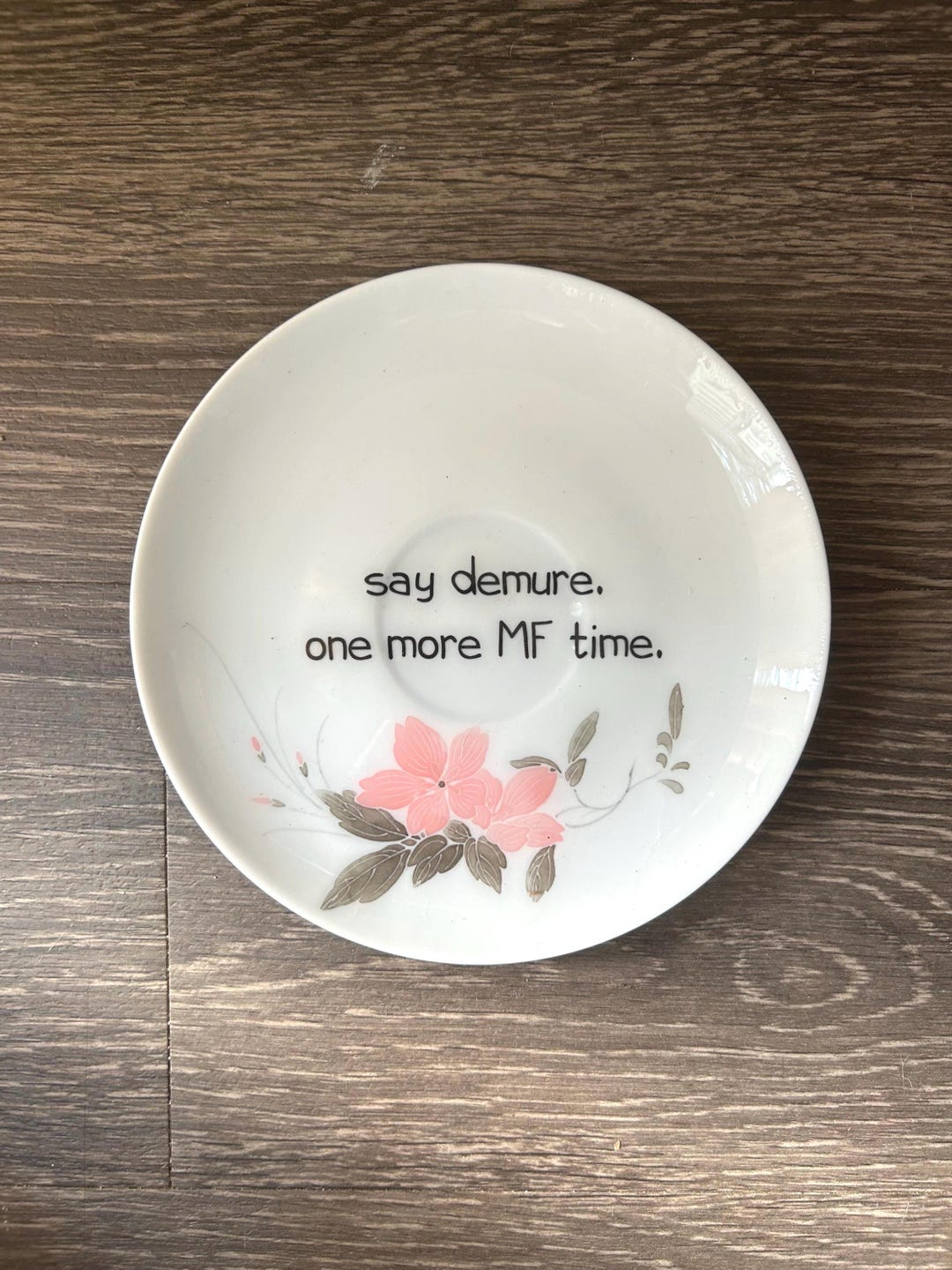 Vintage Plate SAY DEMURE Sassy Swear Words China Plates - Etsy