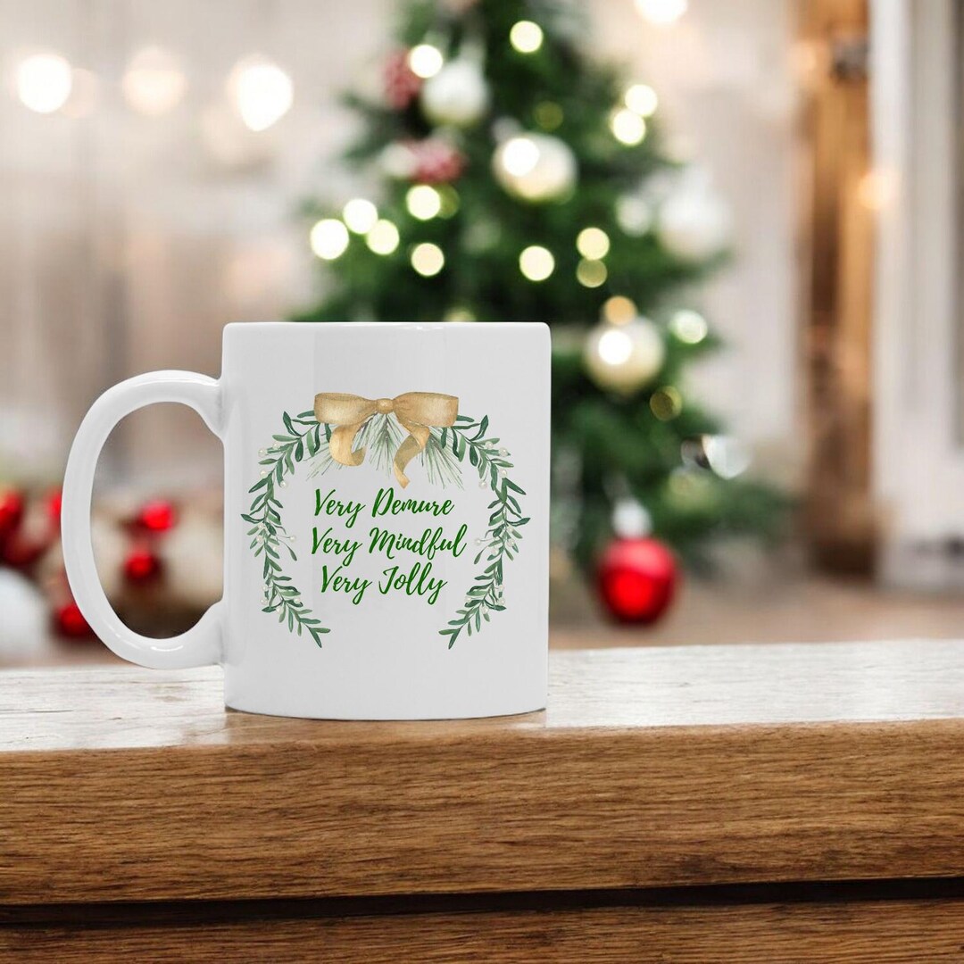 Very Demure, Very Mindful, Very Jolly 11 Oz. Ceramic Dishwasher Safe ...
