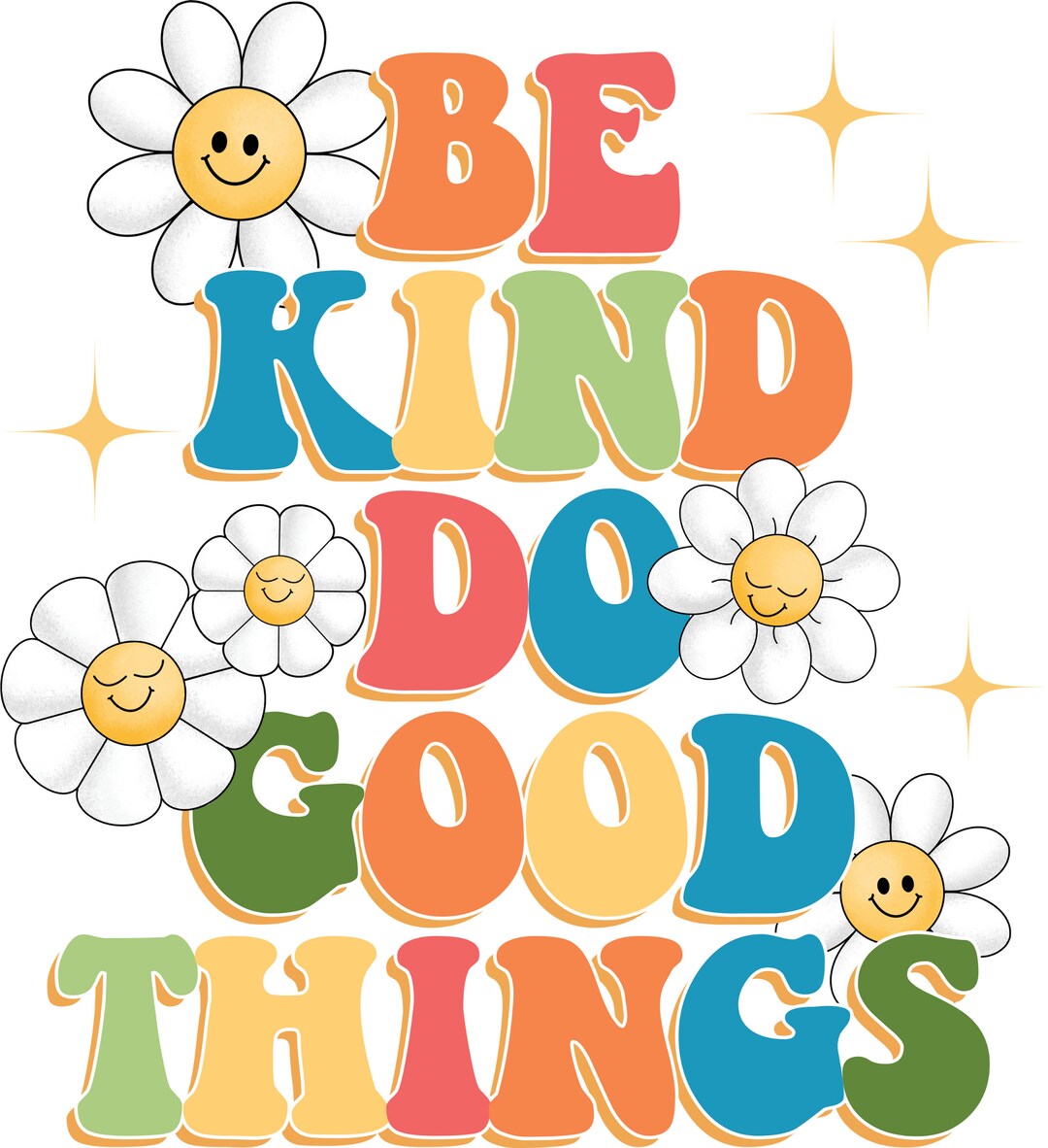 Be Kind Do Good Things Digital File, PNG, JPG, SVG - Etsy