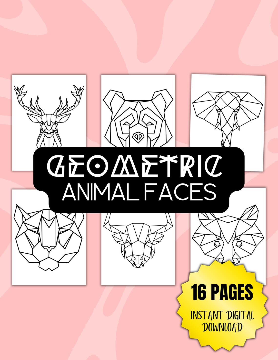 16 Geometric Animal Face Coloring Pages - Coloring Book, Instant ...