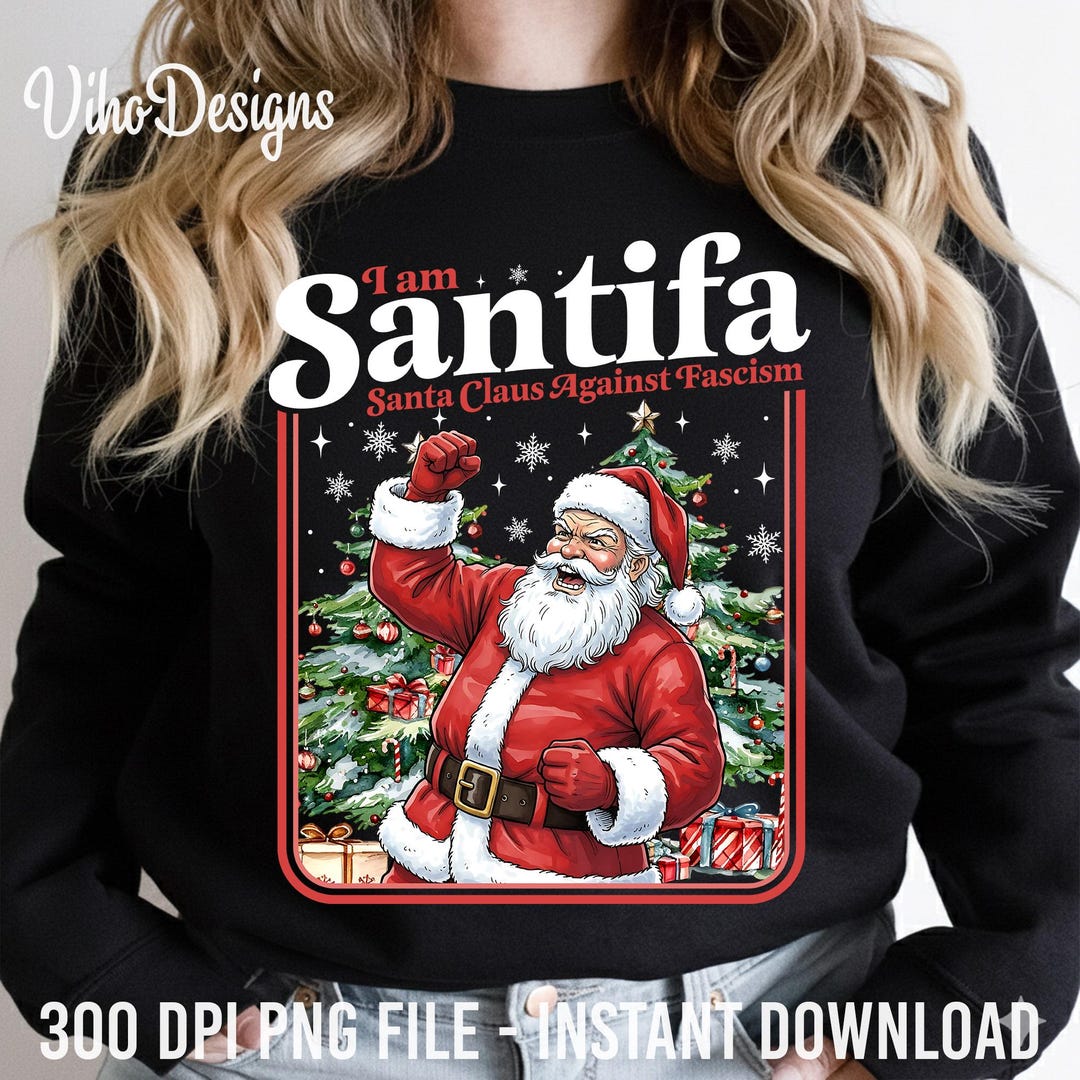 Santifa Shirt Design, Antifa Santa Christmas Png, Anti Fascism Liberal ...