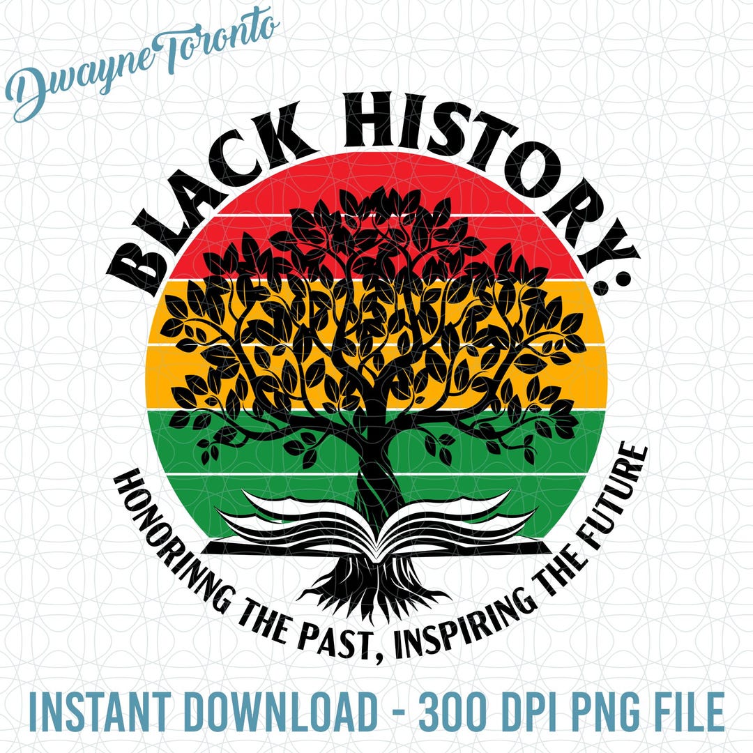 Honoring the Past Inspiring the Future Black History Tree, Black ...