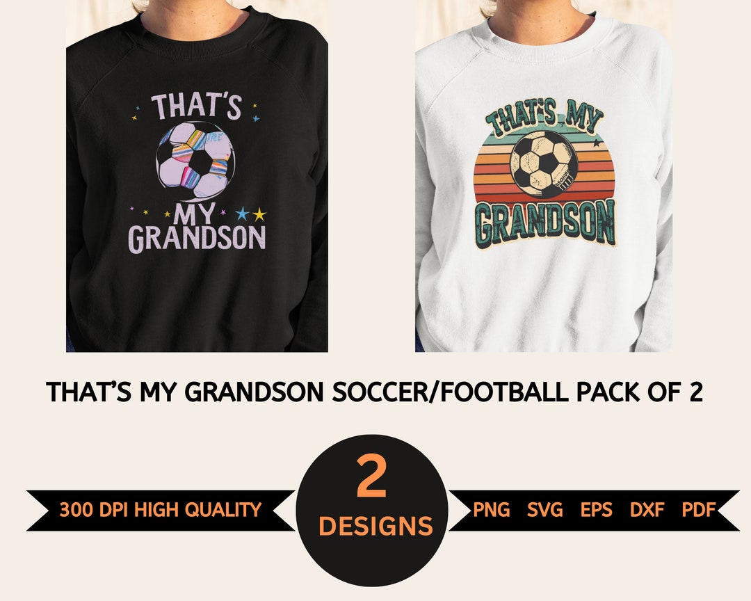 That's My Grandson Svg Pack of 2 Design, That's My Grandson Svg, Png ...