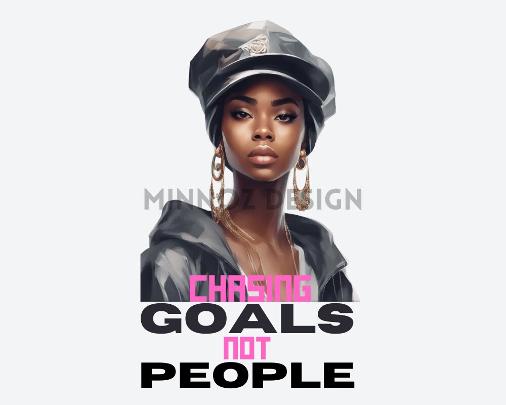 Chasing Goals Not People PNG SVG Sublimation Design Download Canva ...