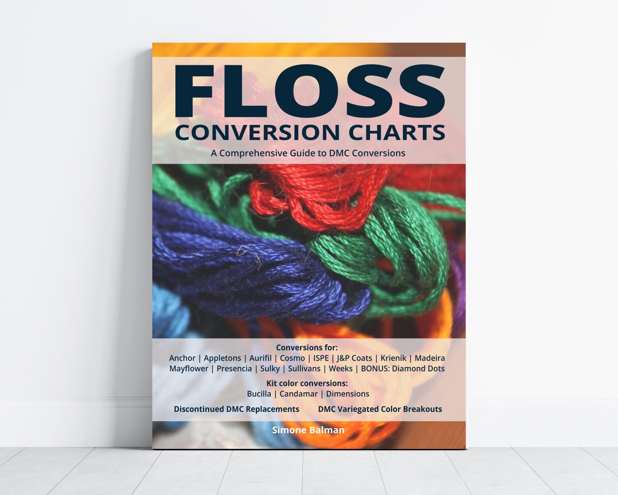 Floss Conversion Charts 2025 Ebook, Comprehensive DMC Cross-brand ...