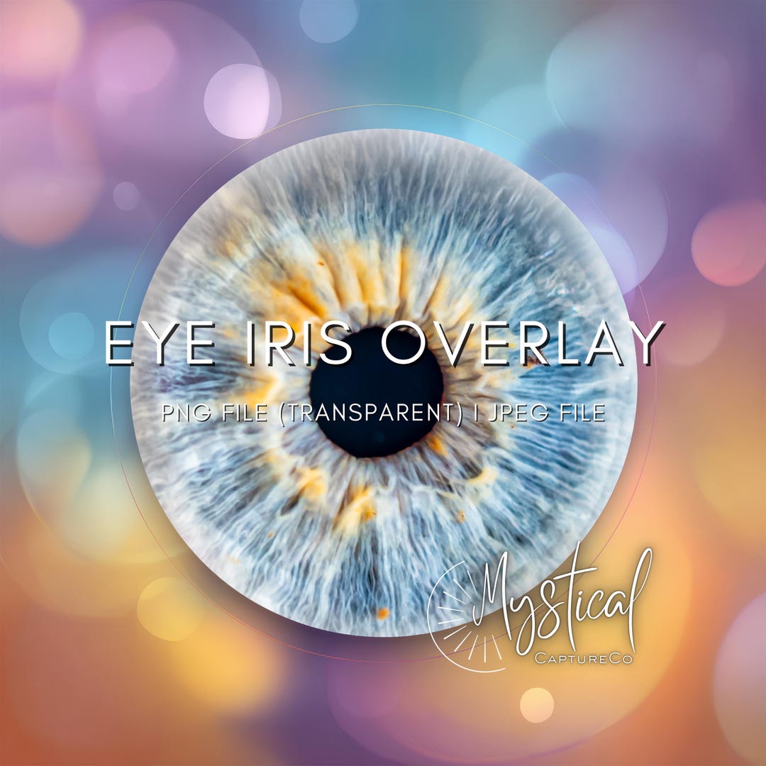 Mystical Iris Eye Overlay - Digital Art Print (digital Download) - Etsy