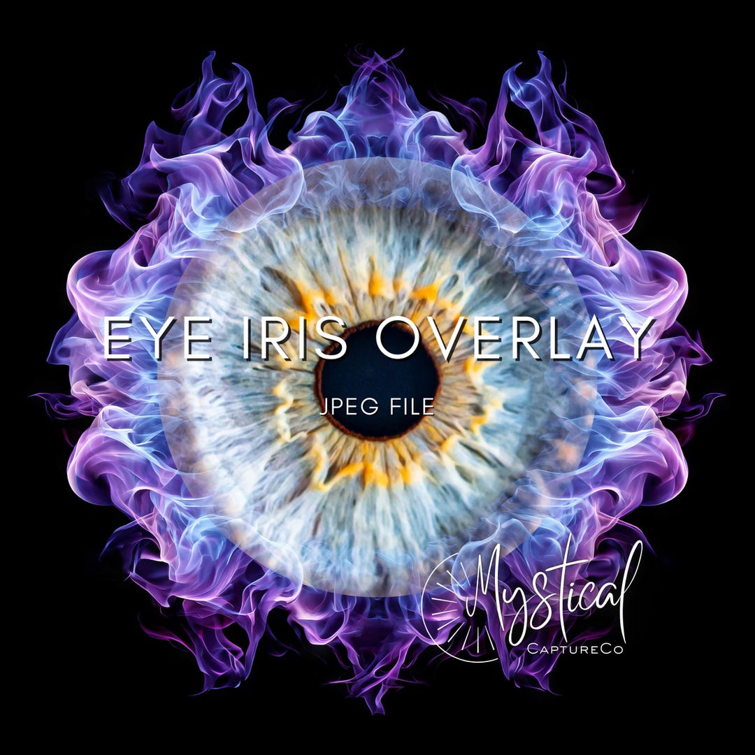 Mystical Iris Eye Overlay - Digital Art Print (digital Download) - Etsy