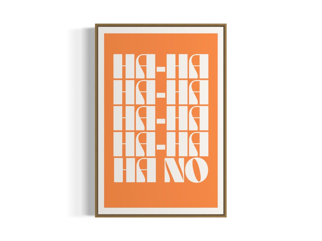 Ha Ha Ha Typography - Retro Bold Art Print | Printable Wall Art ...