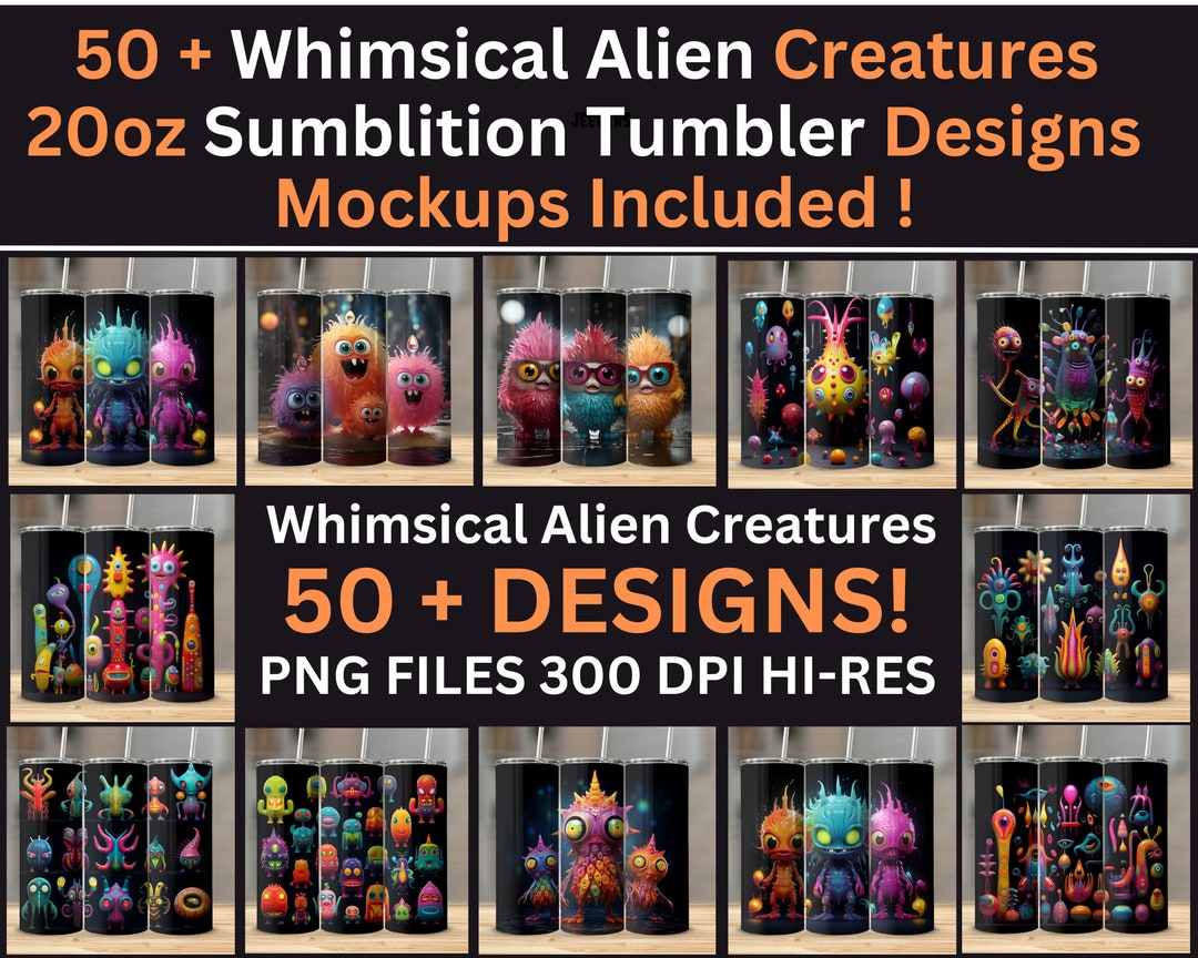 50 Whimsical Alien Tumbler Designs, Jumbo Deal, 20oz Tumbler ...