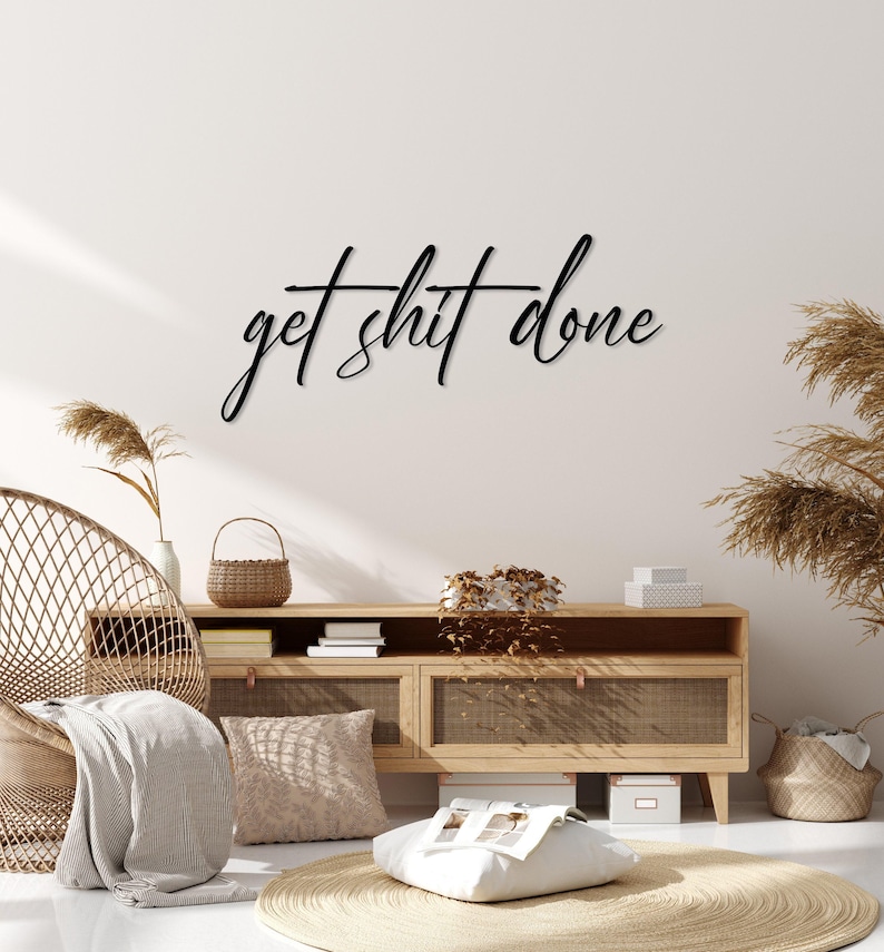 Get Shit Done Metal Wall Sign, Metal Wall Quotes, Motivational Sign ...