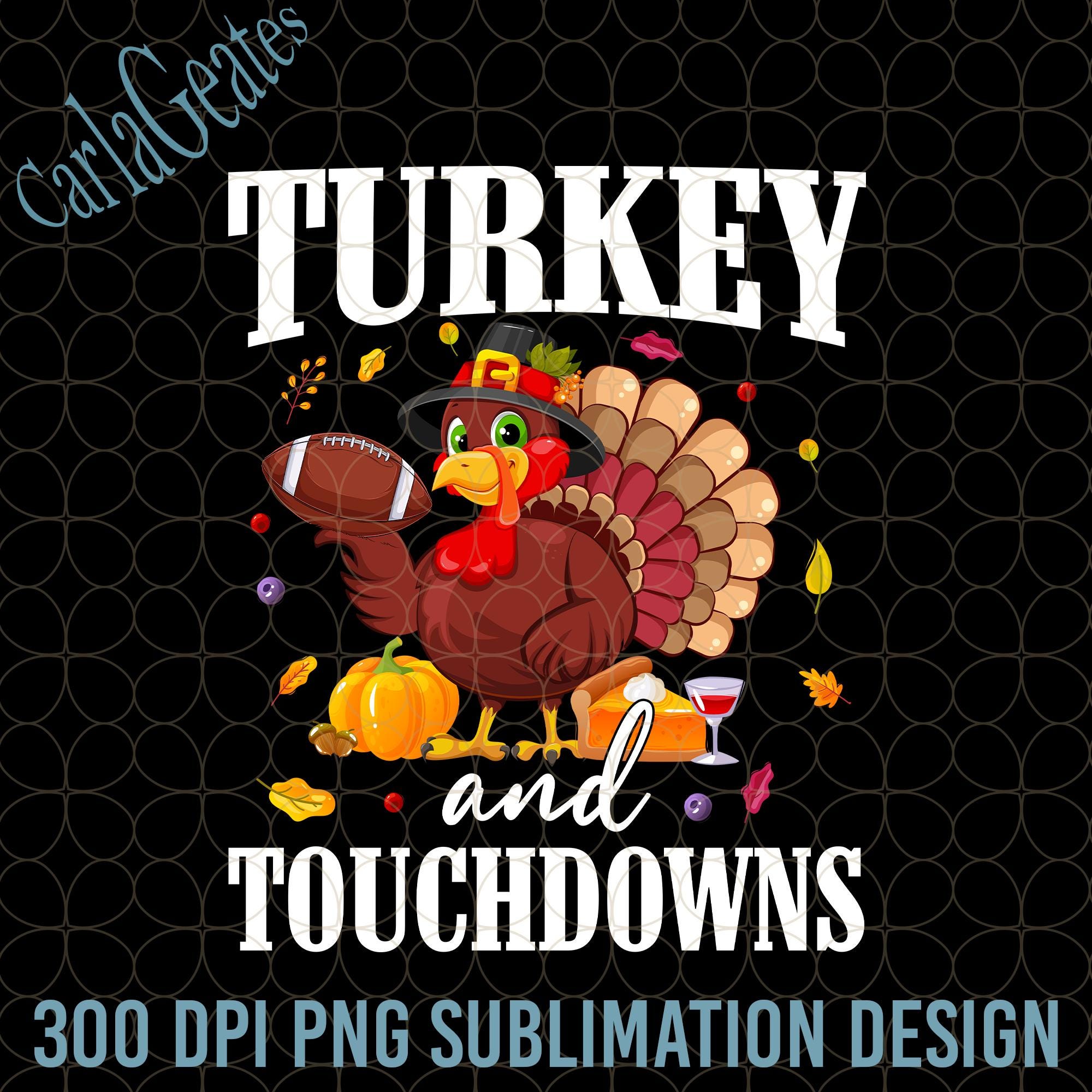 Turkey and Touchdowns Png, Cutie Turkey Football Png, Touchdown Season ...