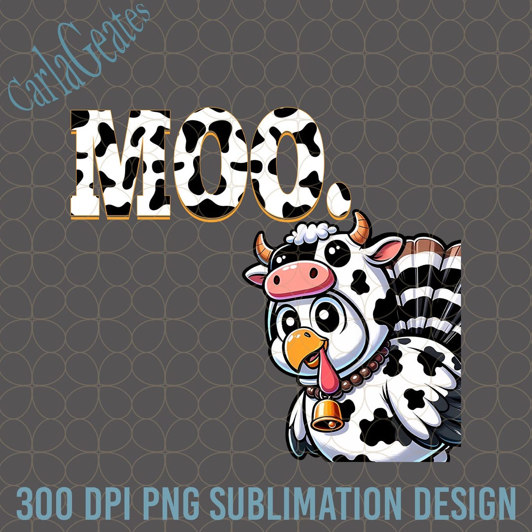 Turkey Moo Cow Thanksgiving Png, Moo Turkey Png, Thankful Farmer Png ...